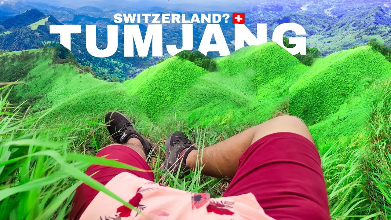 TUMJANG - Switzerland Of North East INDIA - YouTube