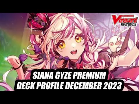 Siana Gyze - Cardfight Vanguard Premium Deck Profile December 2023 ...