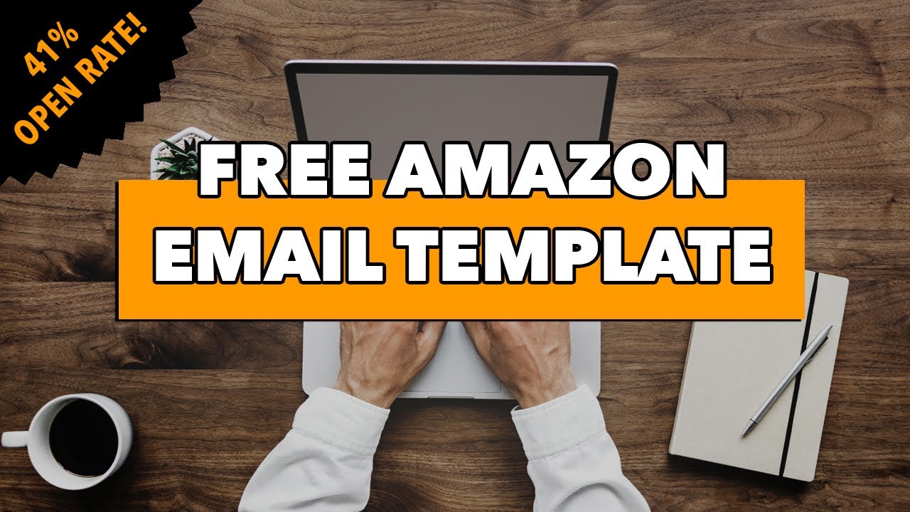 FREE Amazon Email Marketing Template (41% Open Rate!) - YouTube