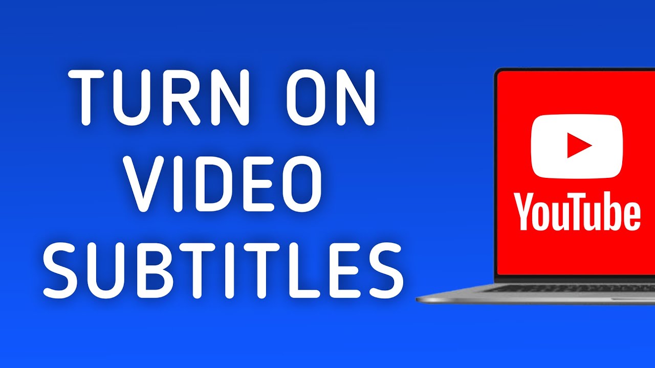 How to Turn On Subtitles for Video in YouTube on PC - YouTube
