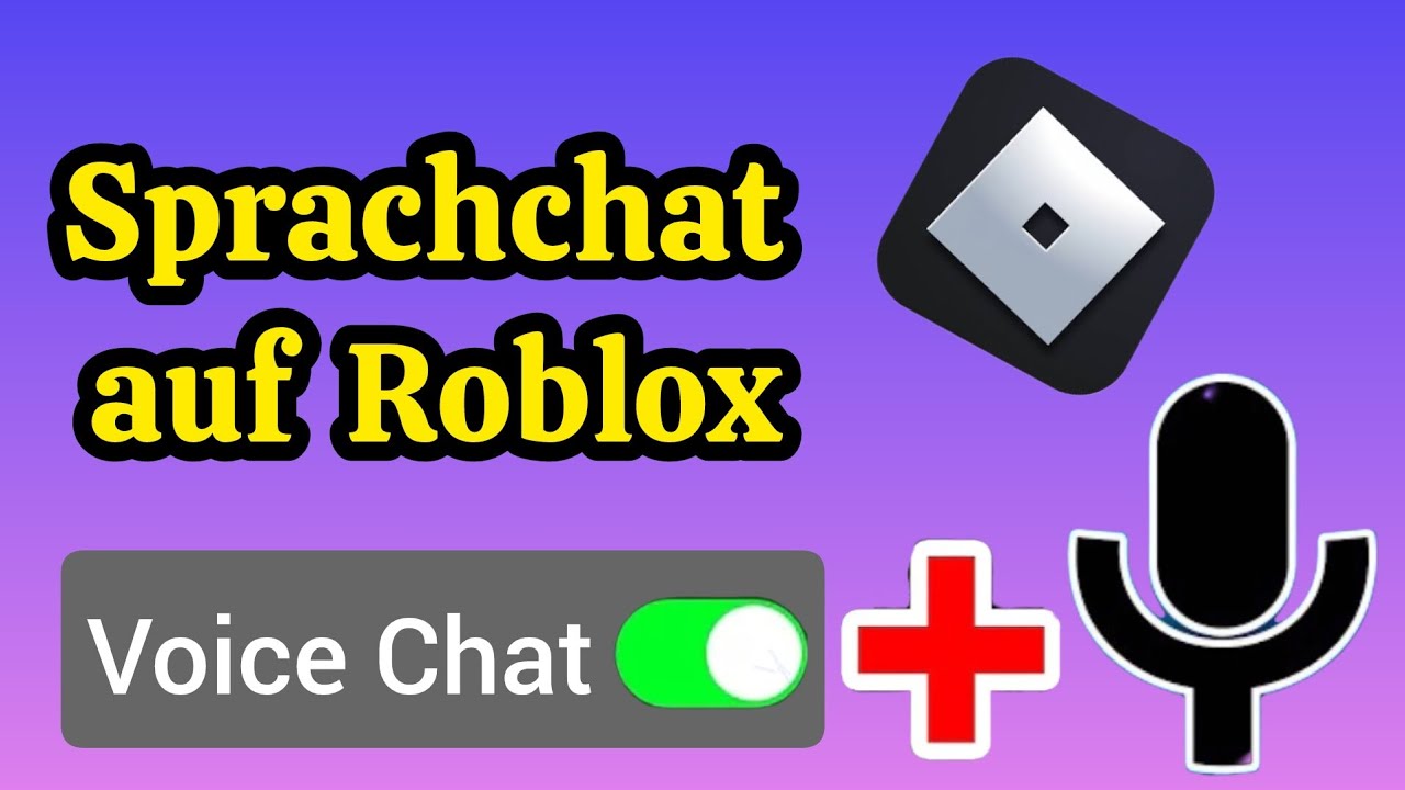 So erhalten Sie ROBLOX VOICE CHAT (2024) VOICE CHAT ROBLOX ERHALTEN ...