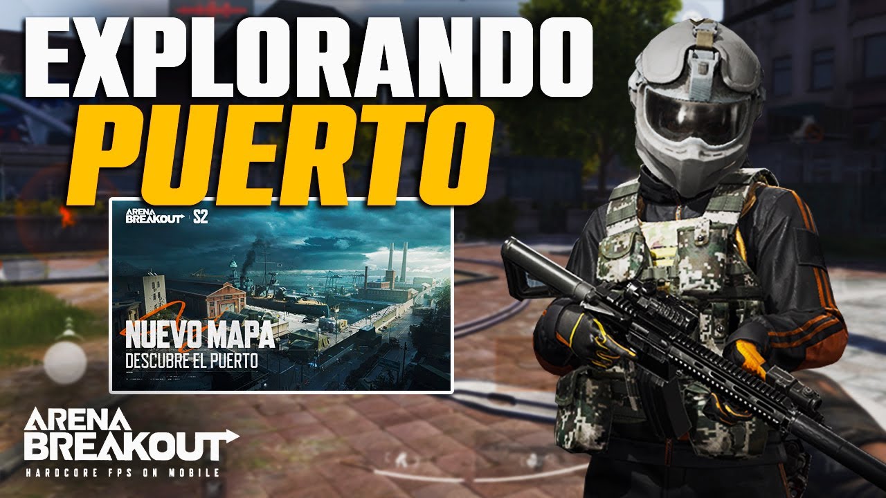 ¡ESTE MAPA ES HERMOSO! *PRUEBO PUERTO* - ARENA BREAKOUT // MITEK - YouTube