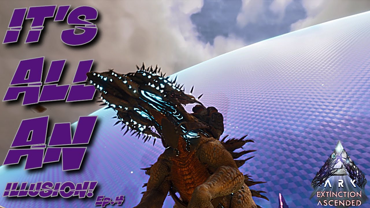 It's All An Illusion! // Ark Survival Ascended Extinction Playthrough (Episode 4) - YouTube