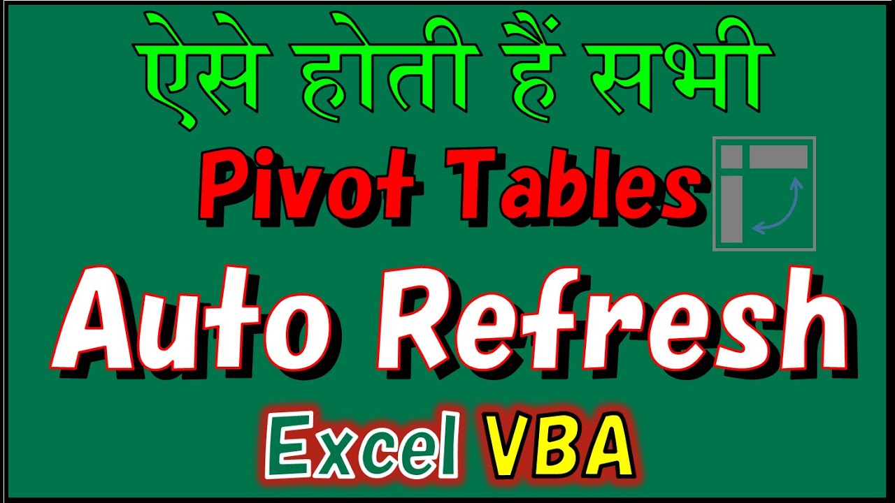 How To Automatically Refresh Pivot Table On Changing Source Data Of How To Automatically Refresh Pivot Table On Changing Source Data Of