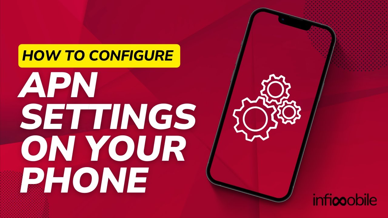How to Configure APN Settings on Your Phone | INFIMOBILE - YouTube