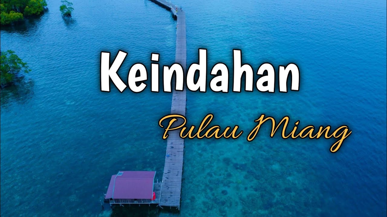 Pulau Miang !! Wisata Kutai Timur - YouTube