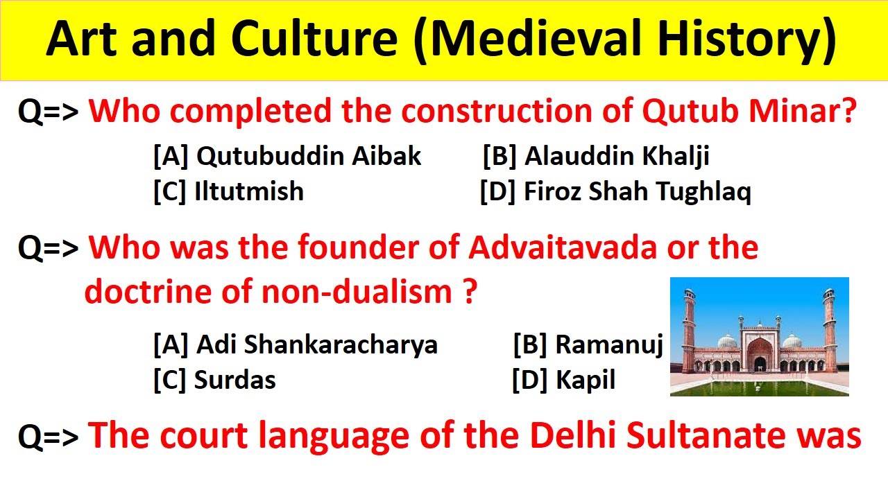 Art and Culture/ Art and Culture of Medieval Indian history/ Medieval ...