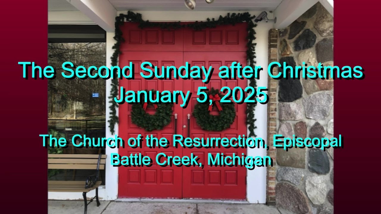 The Second Sunday after Christmas - Year C - 2025-01-05 - YouTube