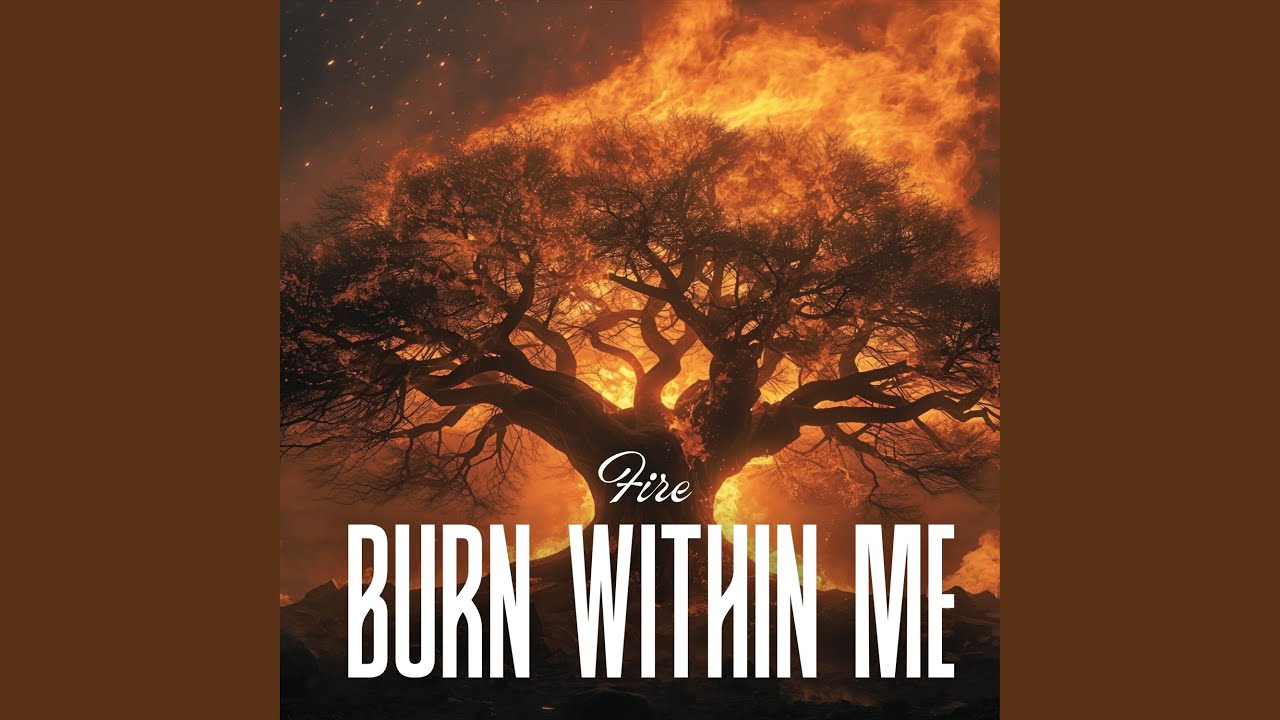 Fire Burn Within Me (Extended Version) - YouTube