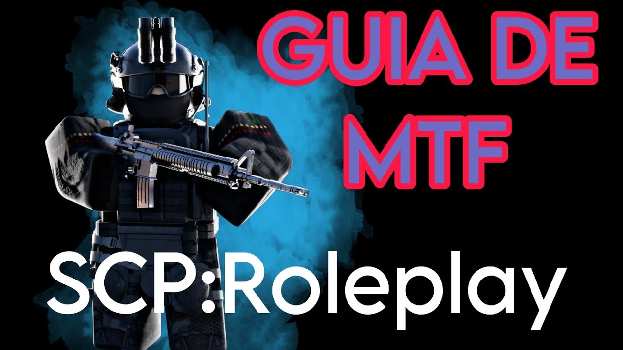 Guía De MTF en SCP:Roleplay | ROBLOX - YouTube