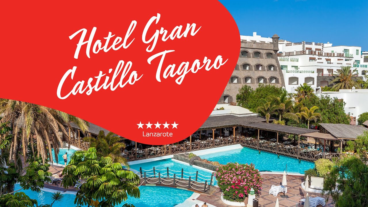 Hotel Gran Castillo Tagoro ***** - Lanzarote, Spain - YouTube