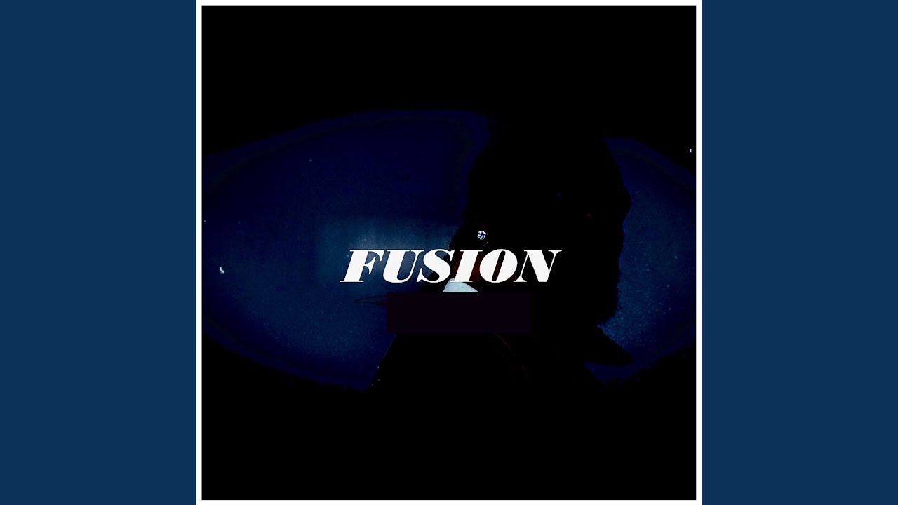 Fusion - YouTube