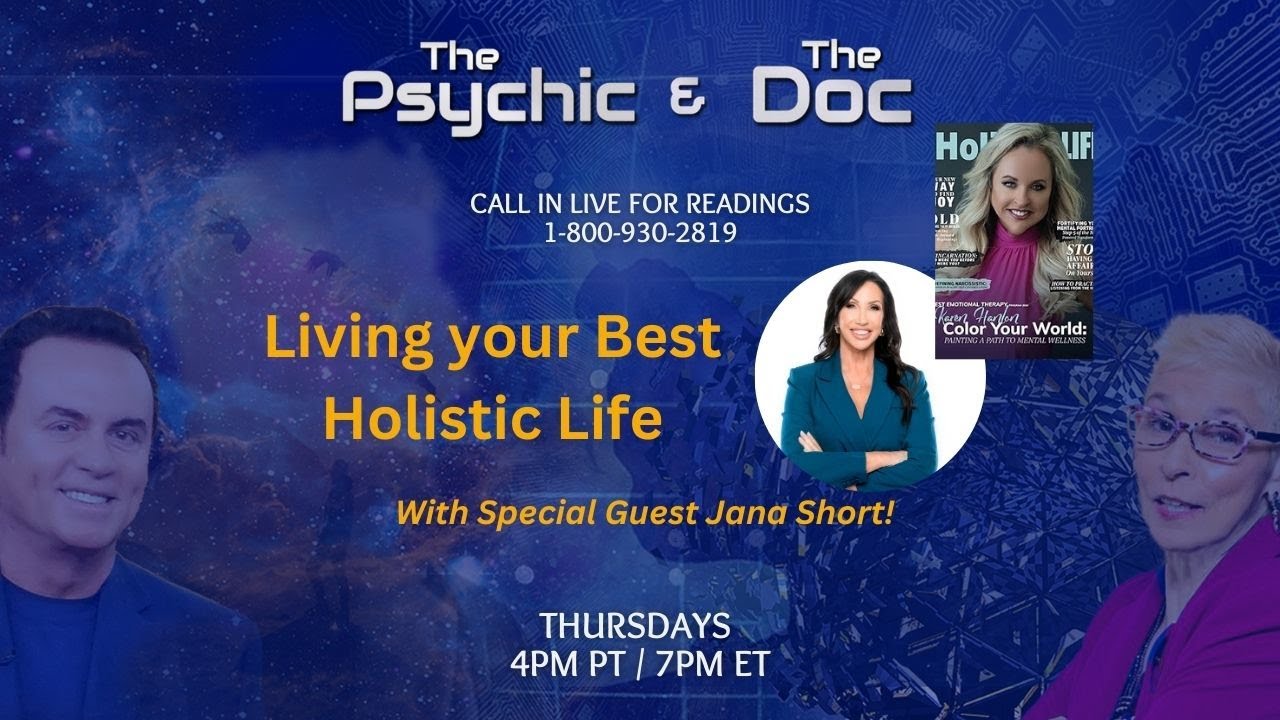 Living your Best Holistic Life | The Psychic and The Doc with Mark ...