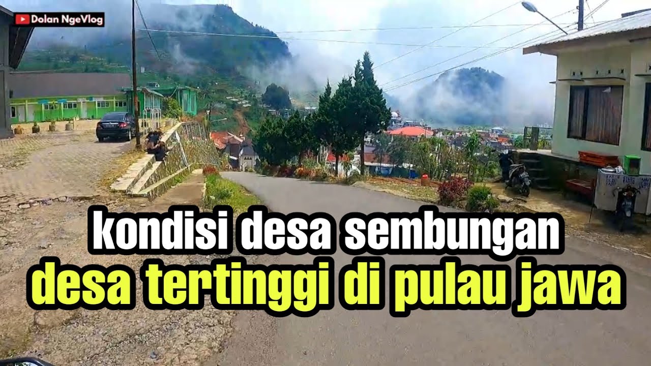 Inilah Desa Tertinggi Di Pulau Jawa, Desa Sembungan Pegunungan Dieng ...