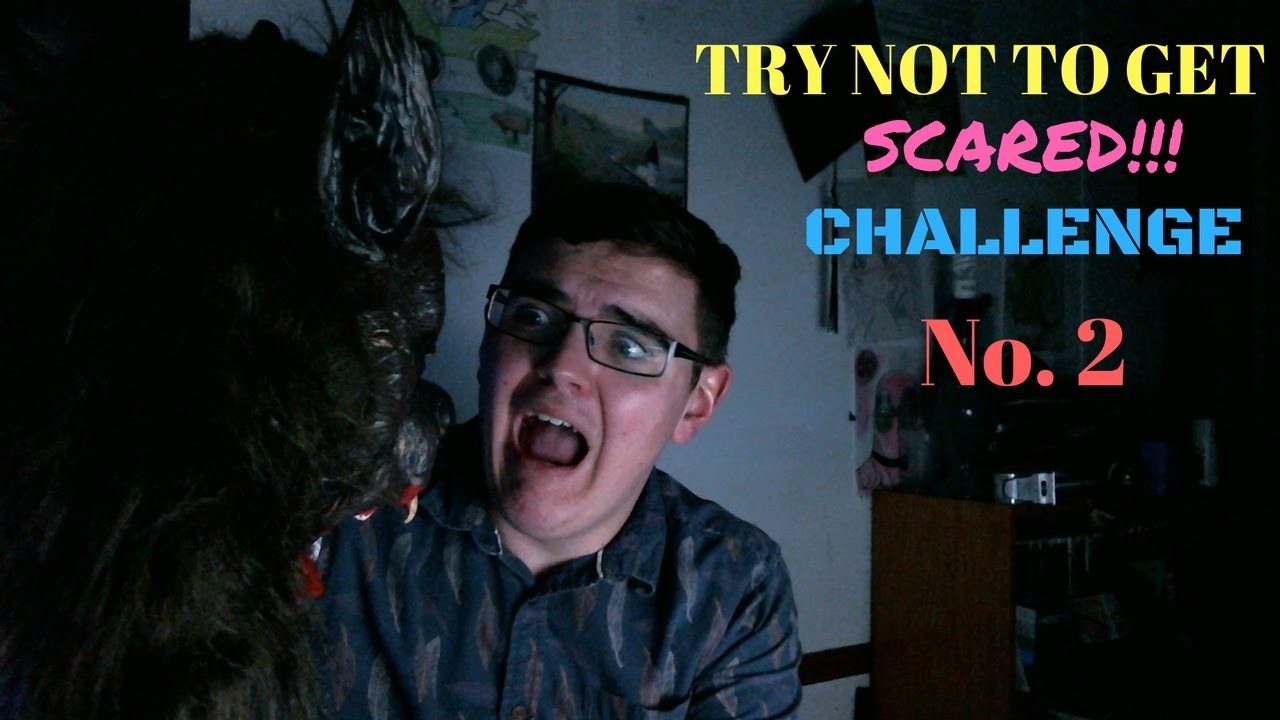 Try NOT to get scared Challenge: 2 - YouTube