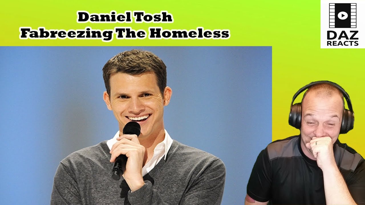 Daz Reacts To Daniel Tosh - Fabreezing the Homeless - YouTube