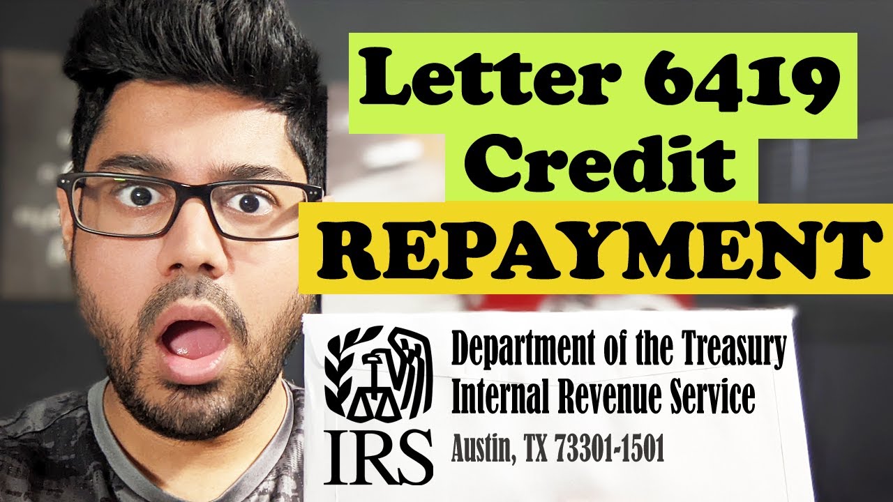 Child Tax Credit Letter 6419 - IRS Update on Repayment FAQs (8812 ...