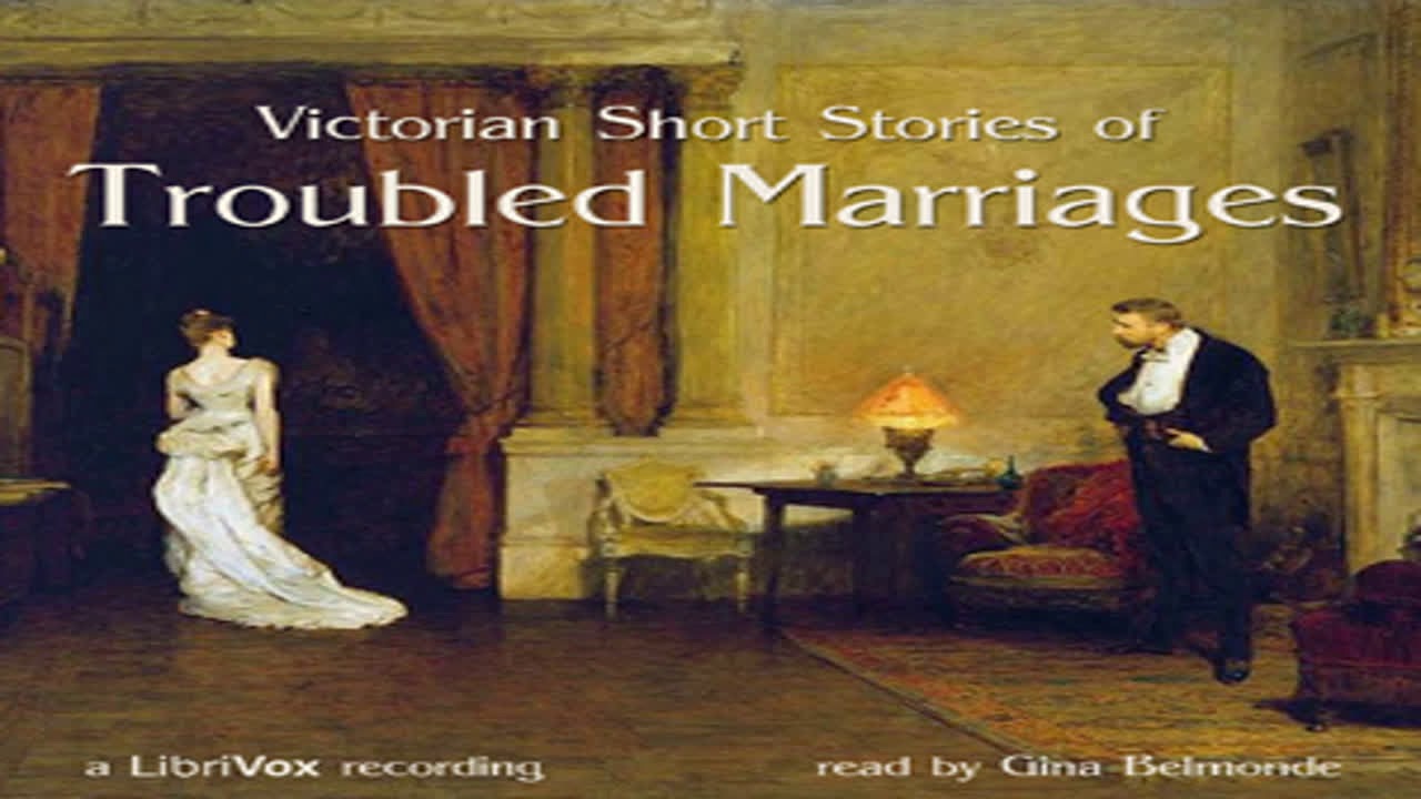 Victorian Short Stories of Troubled Marriages by VARIOUS read by Gina ...