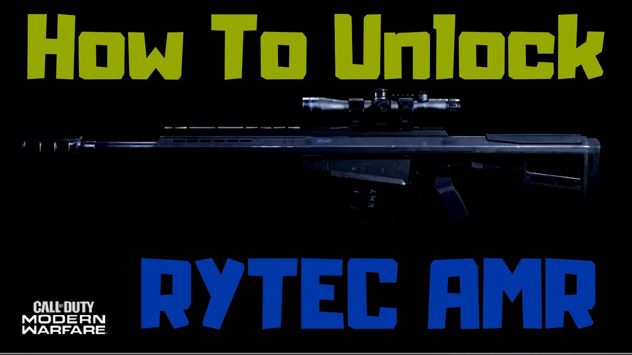 HOW TO UNLOCK *NEW SNIPER* RYTEC AMR (MODERN WARFARE) - YouTube