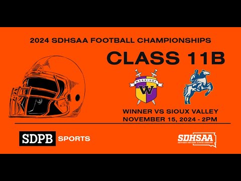 Winner vs Sioux Valley (2024 Class 11B Football Championships) | SDPB ...