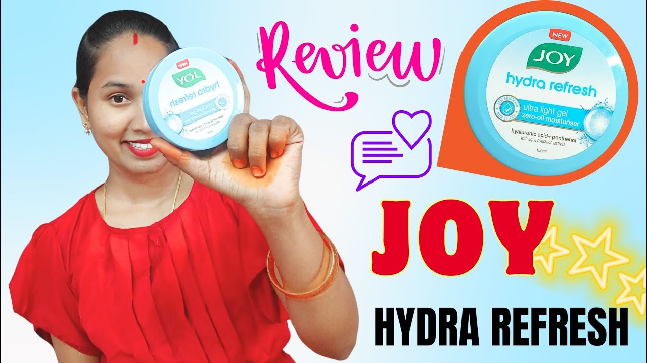 Joy Hydra Refresh Ultra Light Gel Genuine Review - YouTube
