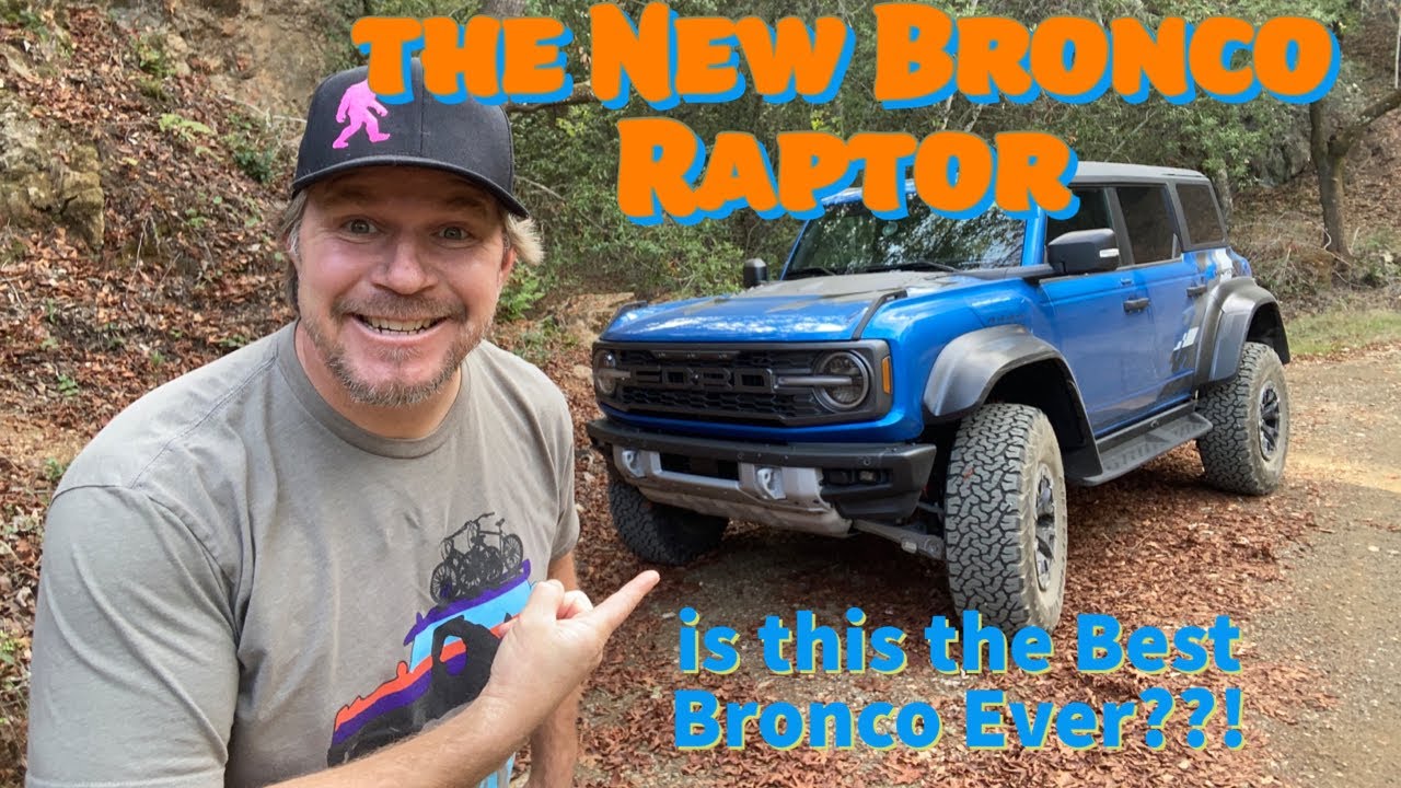 First Drive With Fred. Ford Bronco RAPTOR - YouTube