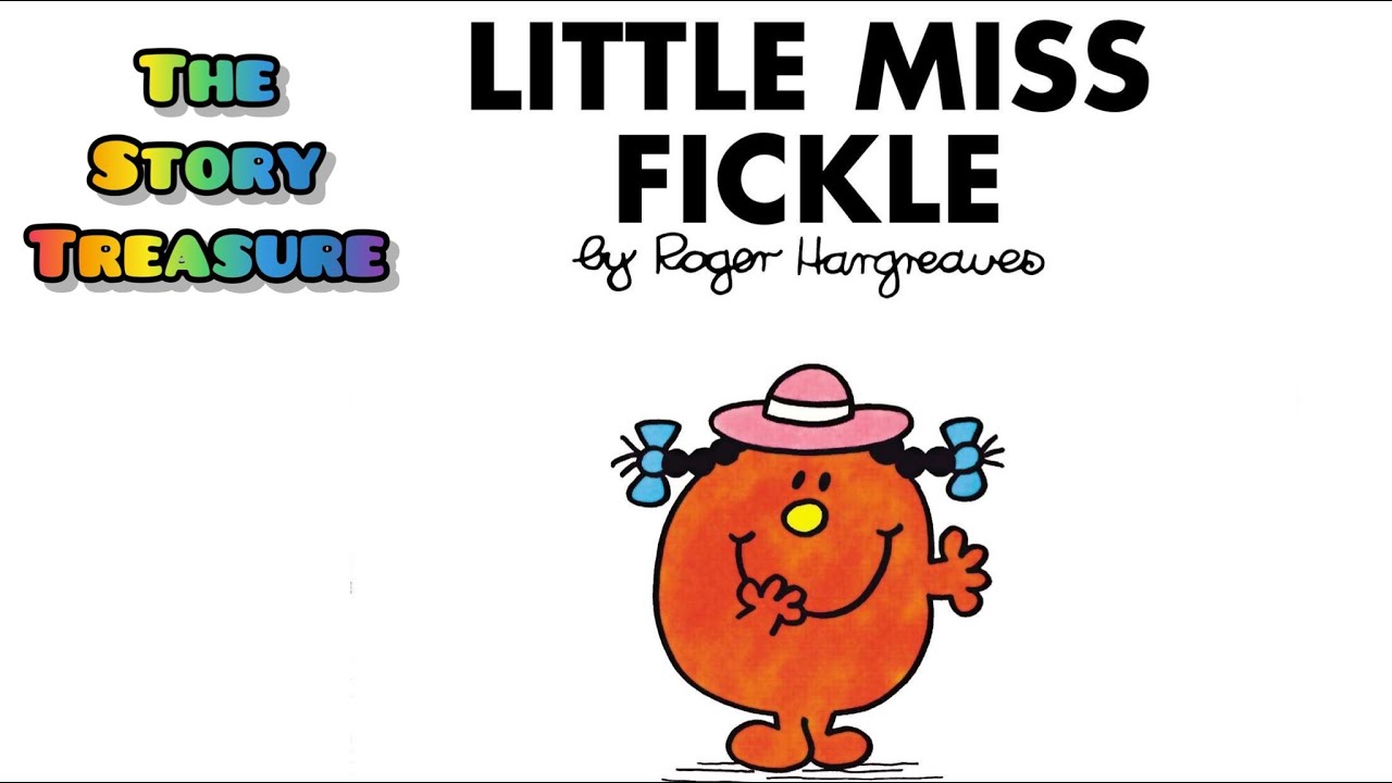 'Little Miss Fickle' story book read aloud | Mr. Men series | English 5 ...