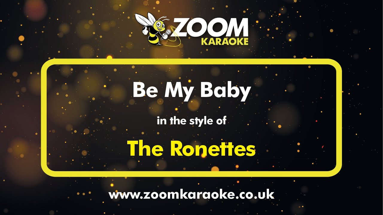 The Ronettes - Be My Baby - Karaoke Version from Zoom Karaoke - YouTube