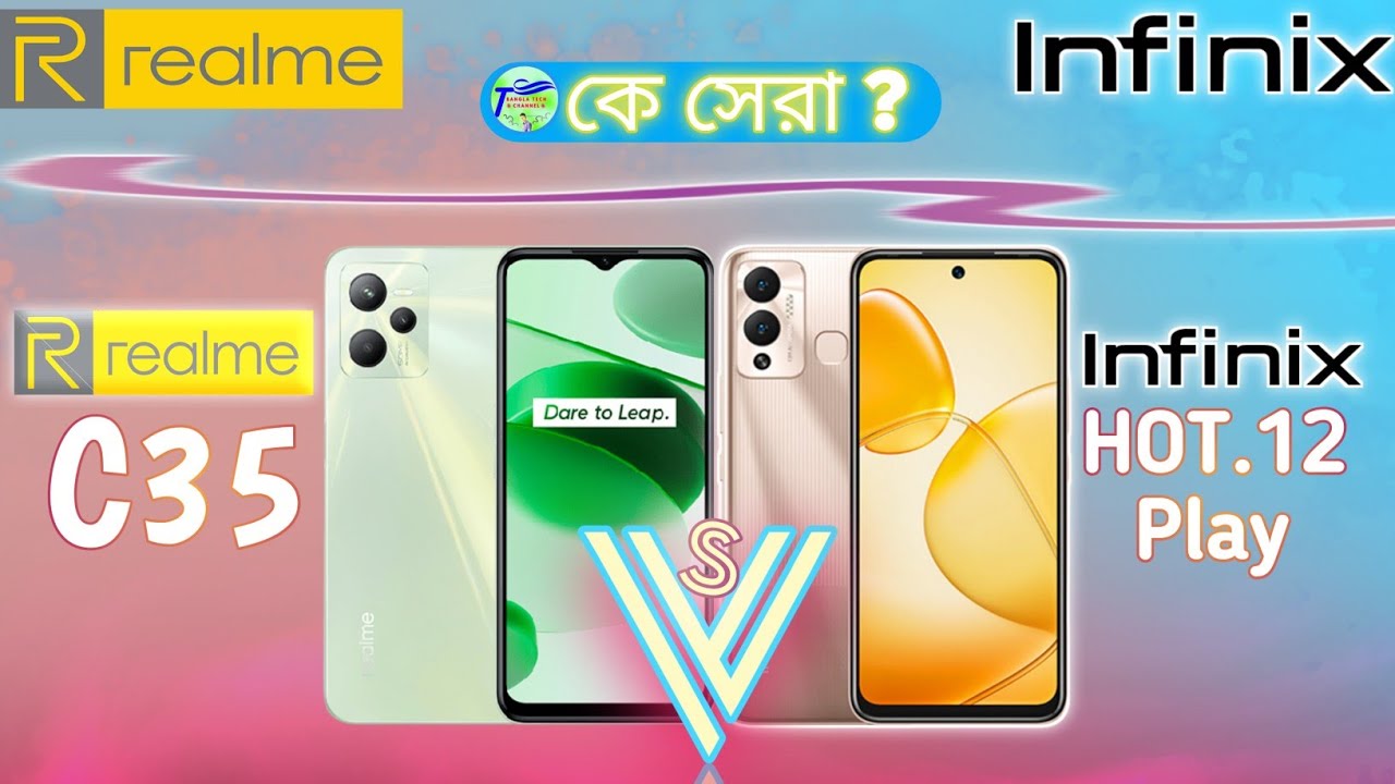 Realme C35 Vs Infinix Hot 12 Play || Step by step full compiyer | full ...