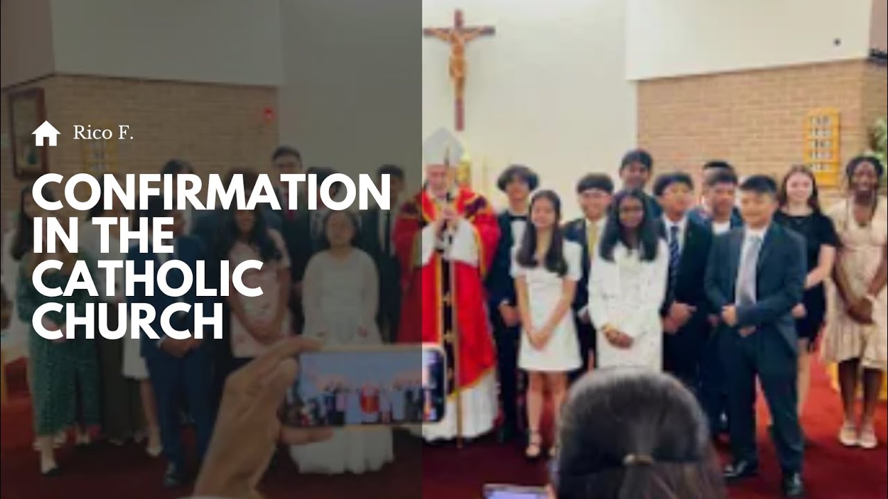 Confirmation in the Catholic Church - YouTube