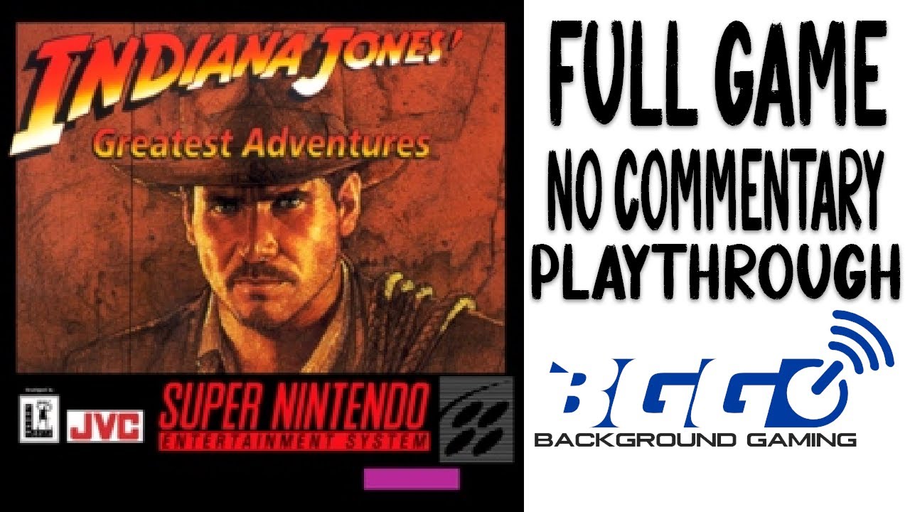 Indiana Jones' Greatest Adventures - Longplay - No Commentary - YouTube