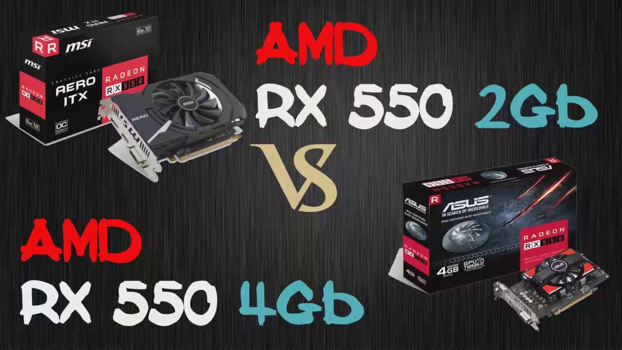 AMD RX 550 4GB Vs AMD RX 550 2GB I Benchmark I Who is Win in the Game ...