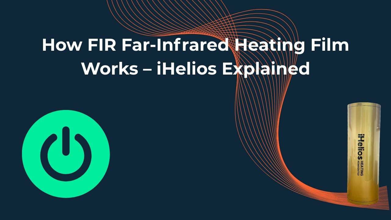 How FIR Far-Infrared Heating Film Works – iHelios Explained - YouTube