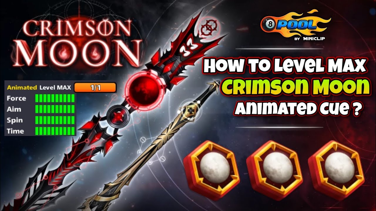 CRIMSON MOON ANIMATED CUE LEVEL MAX TRICK || DIFFERENT WAYS TO GET ...