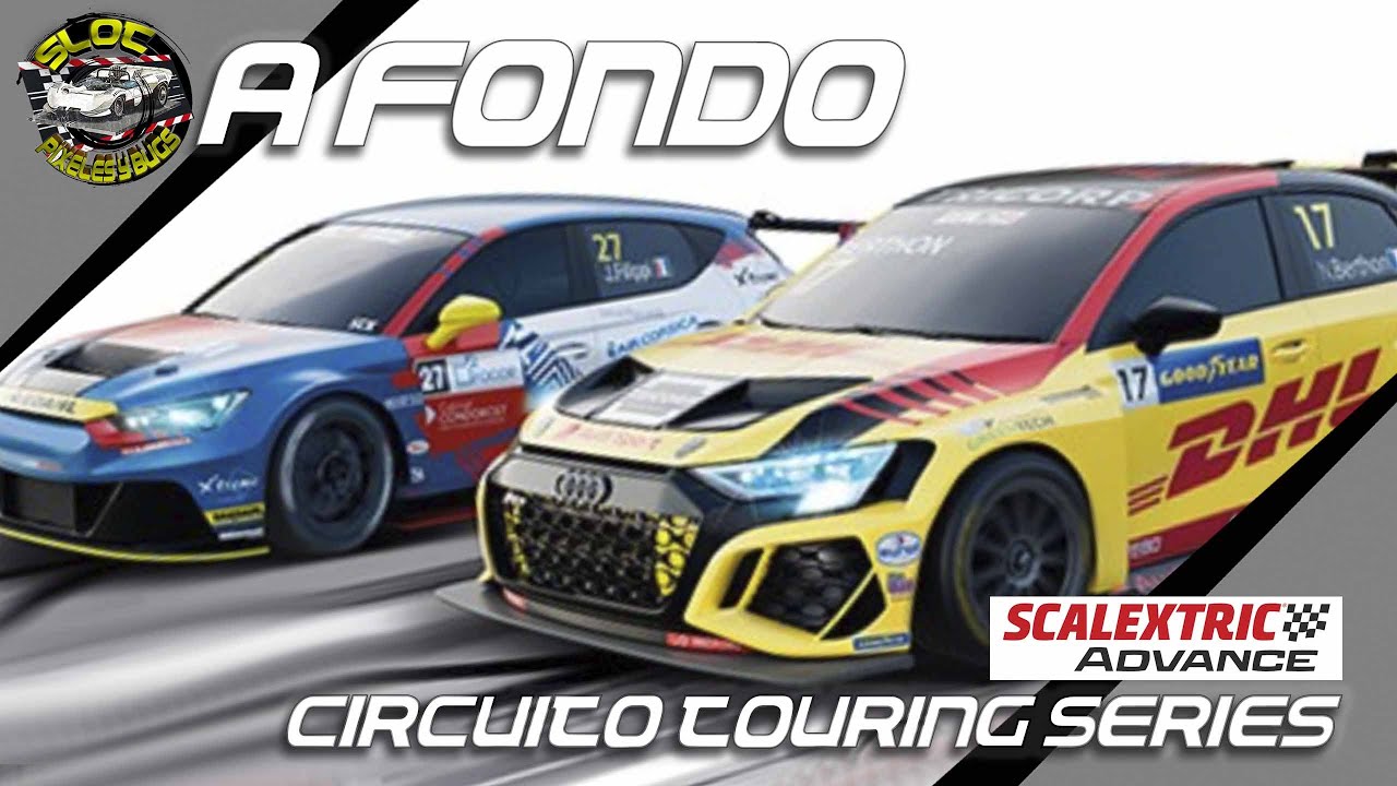 Circuito Touring Series de Scalextric Advance, A Fondo - YouTube