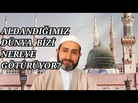 Cennet Yolu Sohbetleri -8- Fani Dünya