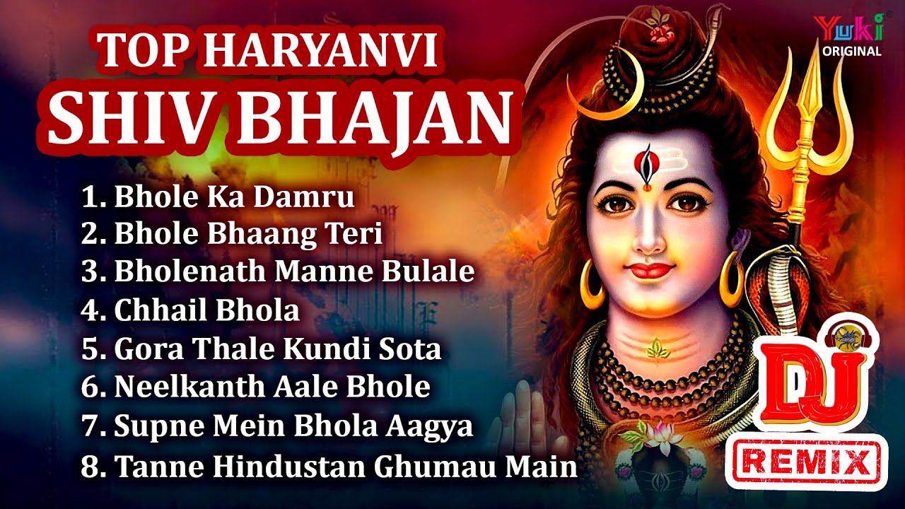TOP HARYANVI SHIV BHAJAN | MAHADEV SHIV KE MOST POPULAR (DJ REMIX ...