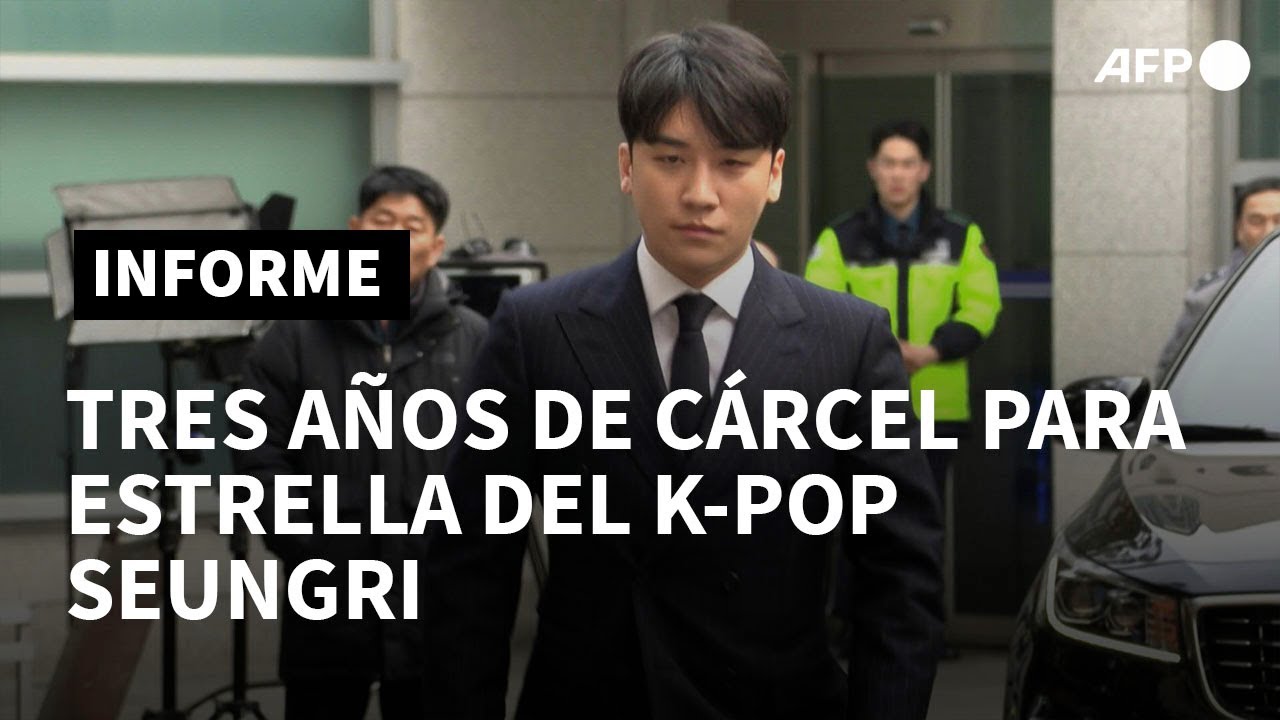Tres años de cárcel para exestrella del K-pop Seungri por incitar a la ...