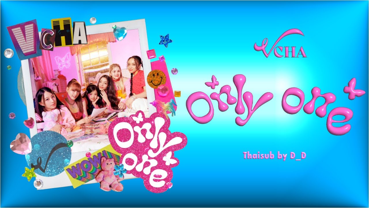 [Thaisub] Only One - VCHA #D_Dthaisub - YouTube