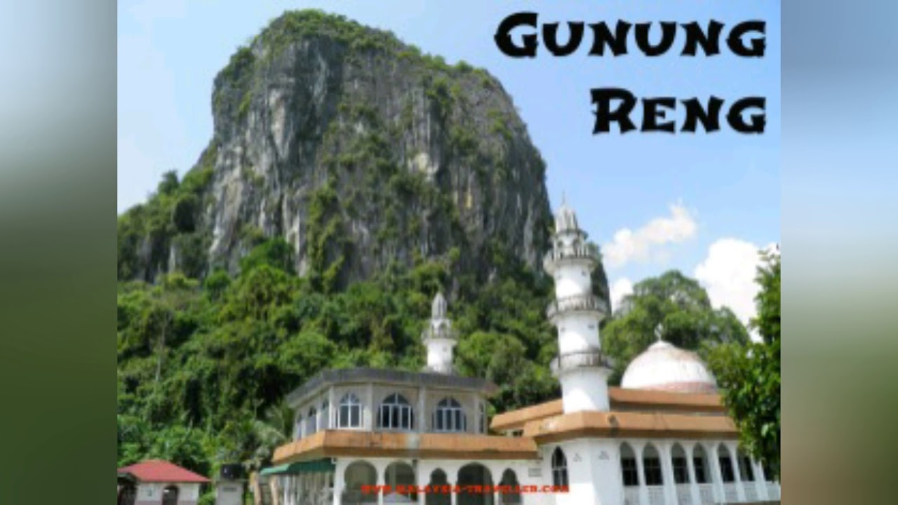 Gunung Reng jeli kelantan Malaysia - YouTube