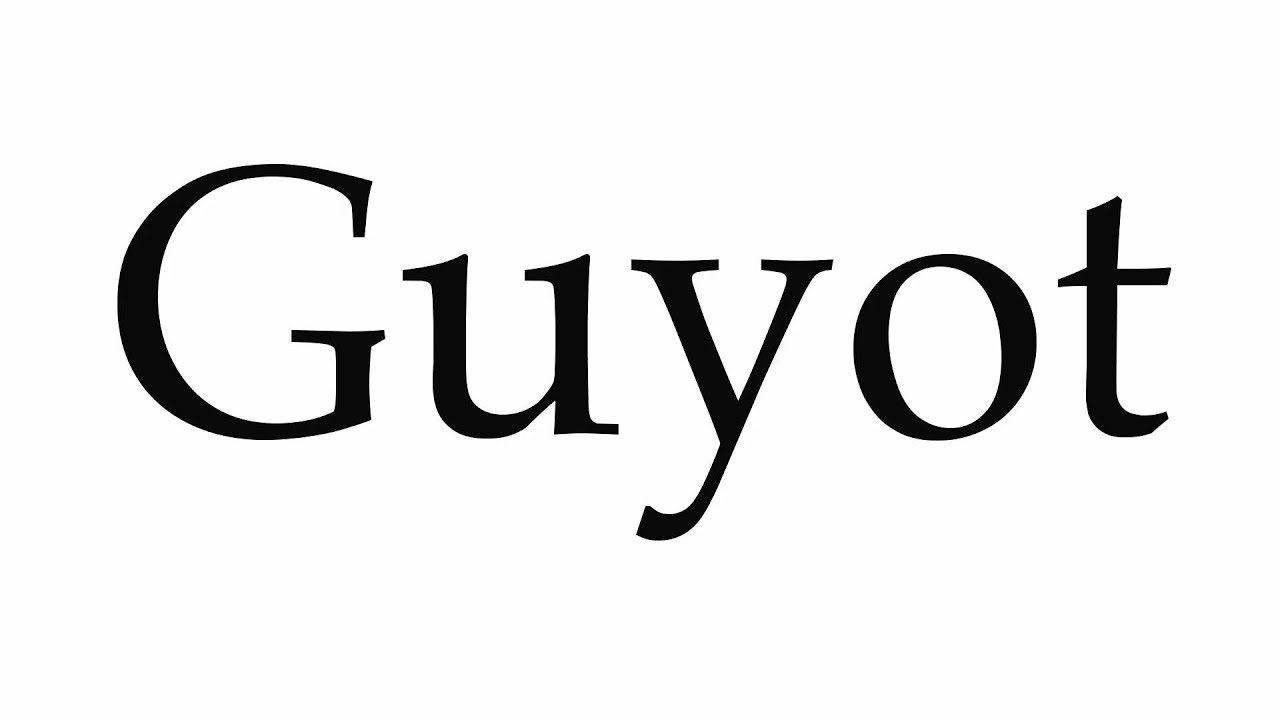 How to Pronounce Guyot - YouTube