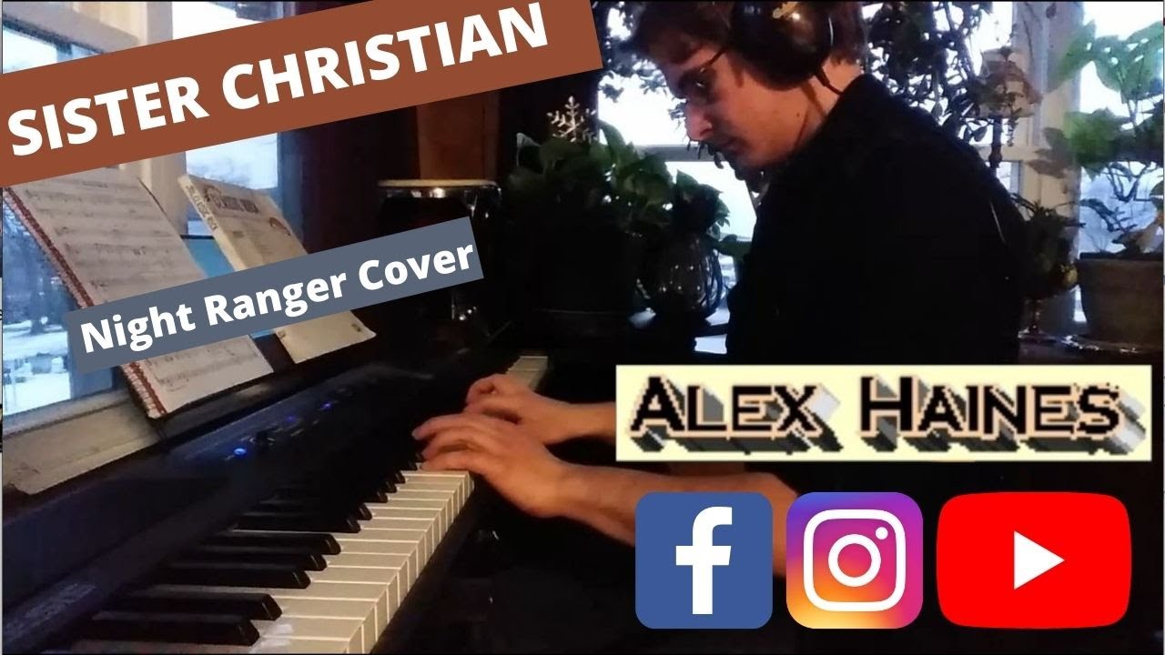 Sister Christian - Alex Haines (Night Ranger Cover) - YouTube
