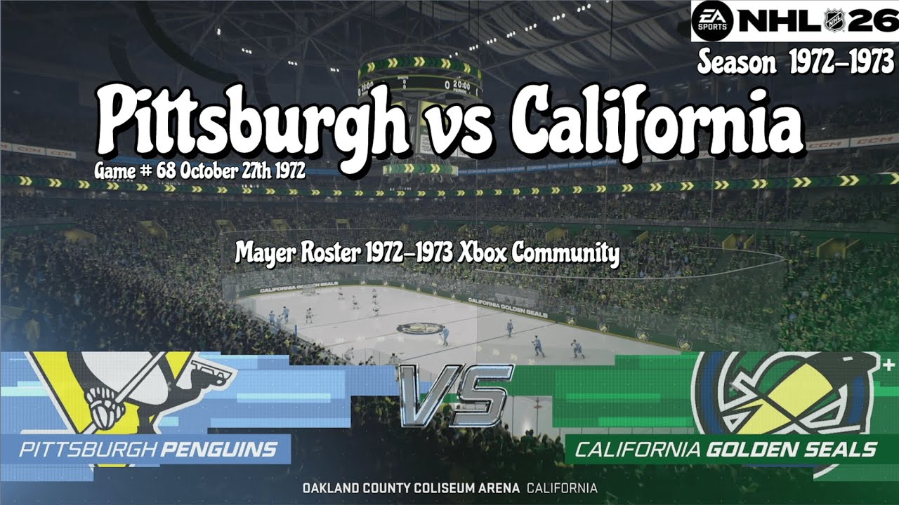 Game #68 NHL 26 Pittsburgh vs California Season 1972 73 #nhl #nhl26 # ...