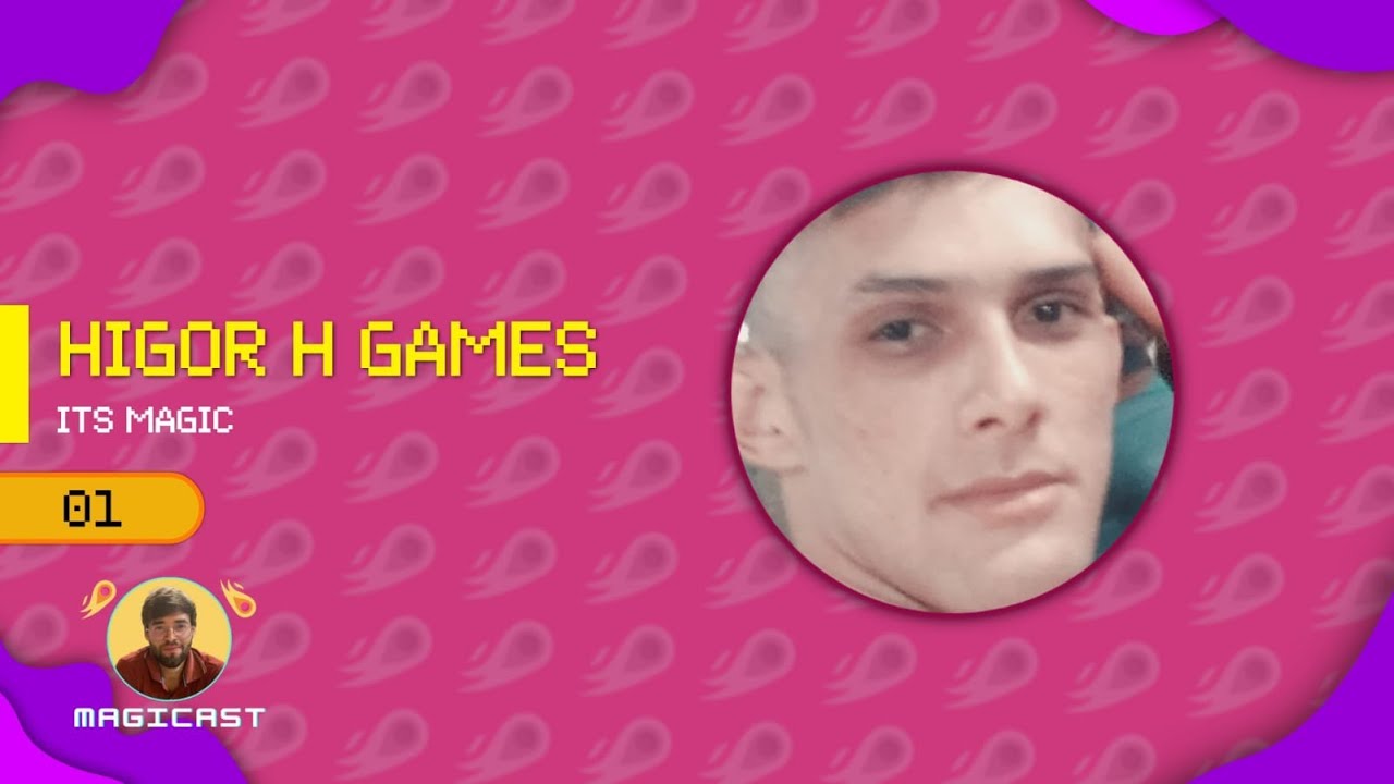 MAGICAST - HIGO H GAMES - Criador do jogo AWAKEN THE FEAR - YouTube