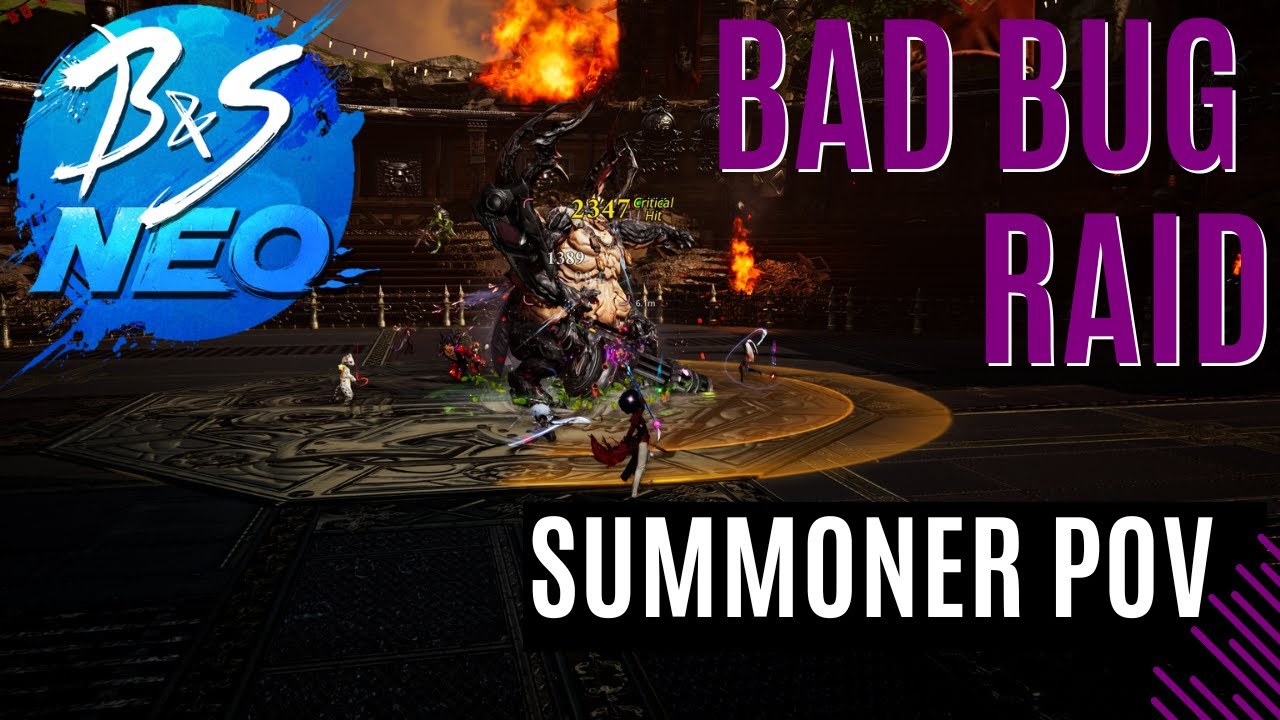 Blade and Soul Neo: Bad Bug Raid | Summoner POV (No sunflower yet) - YouTube