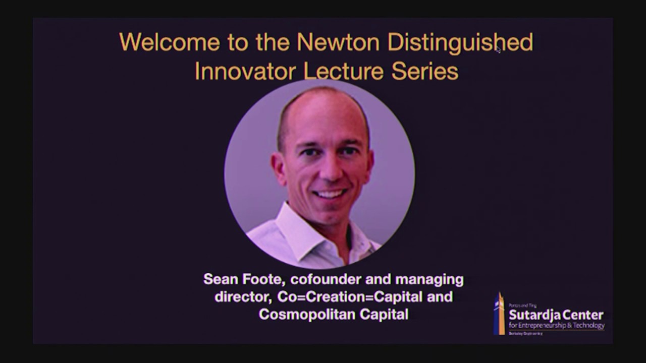 A. Richard Newton Distinguished Innovator Lecture Series - Sean Foote ...