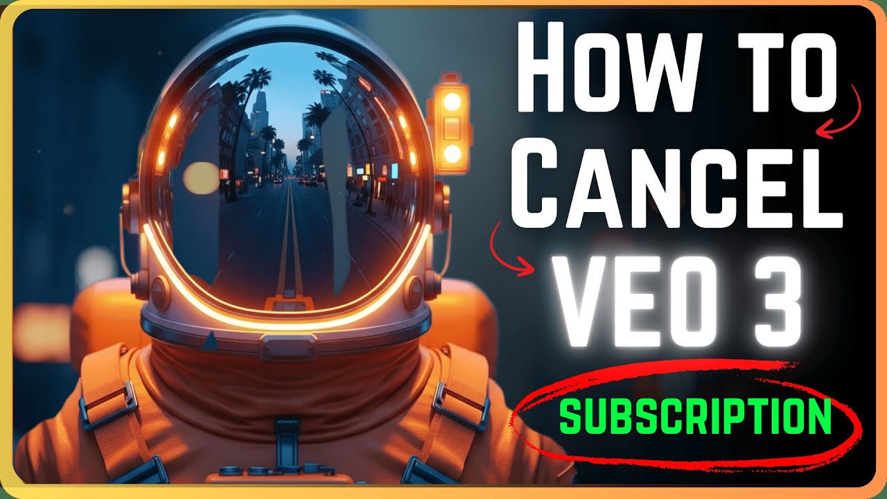 How to Cancel or Unsubscribe Veo 3 Subscription - Google Veo 3 FREE ...