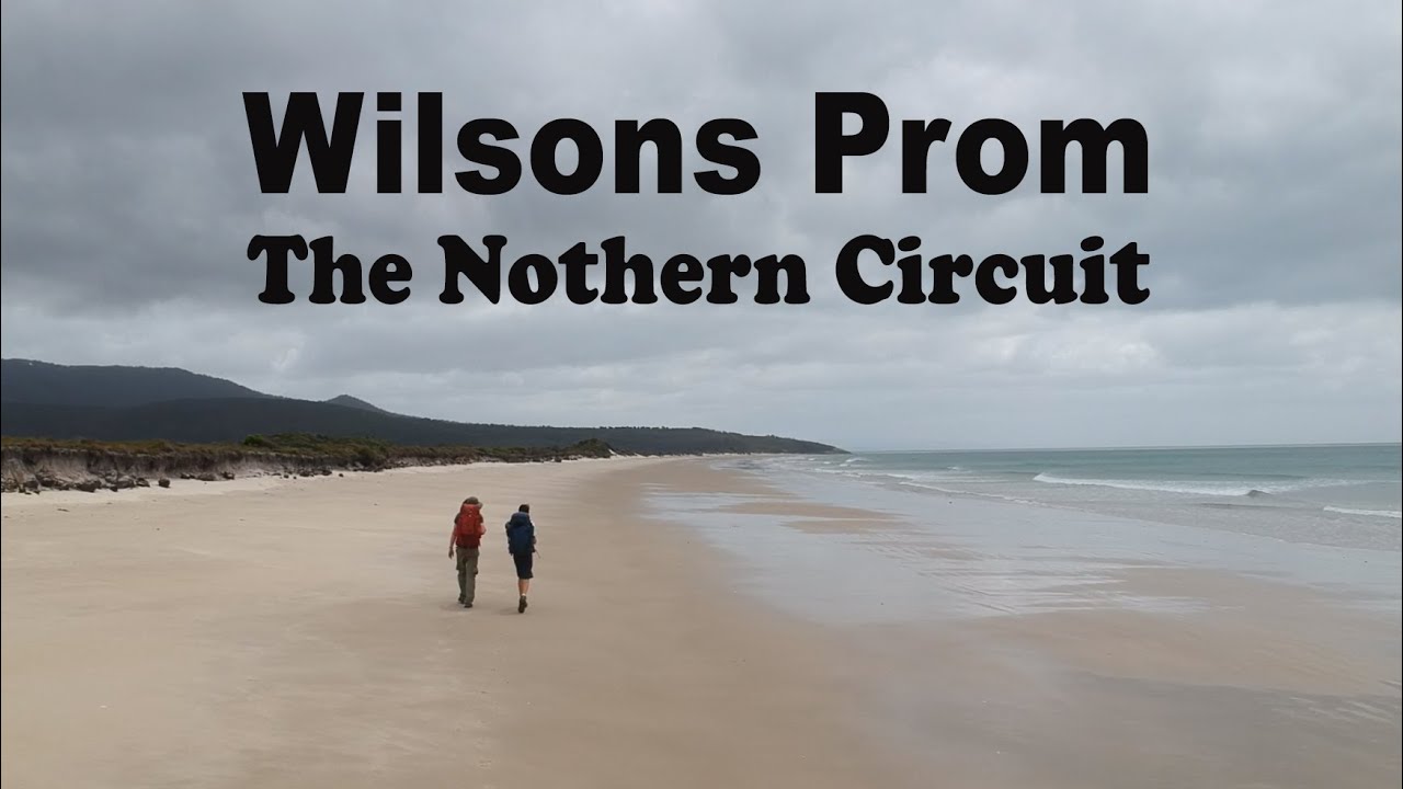 Wilsons Prom - The Northern Circuit - YouTube