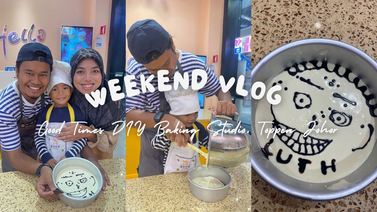 Weekend Vlog | Jalan-jalan | Good Times DIY Baking Studio | Toppen ...