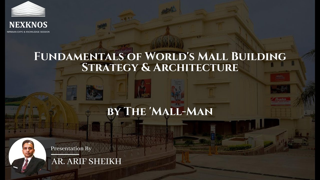 Fundamentals of World's Mall Building Strategy & Architecture by The ...